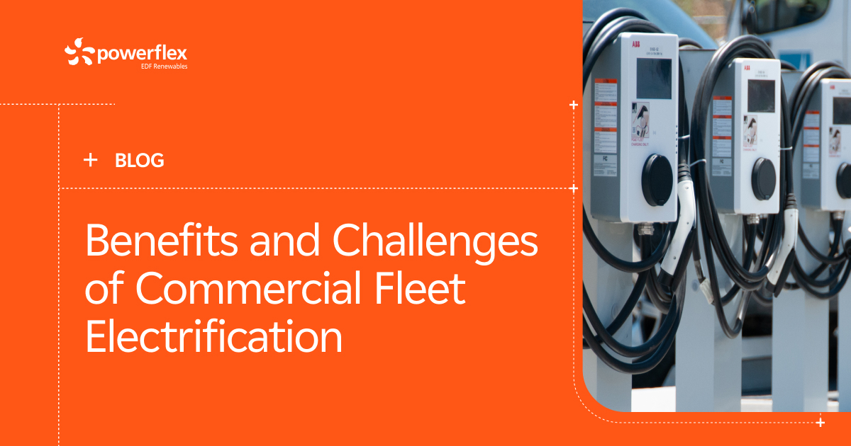 Benefits and Challenges of Commercial Fleet Electrification | PowerFlex